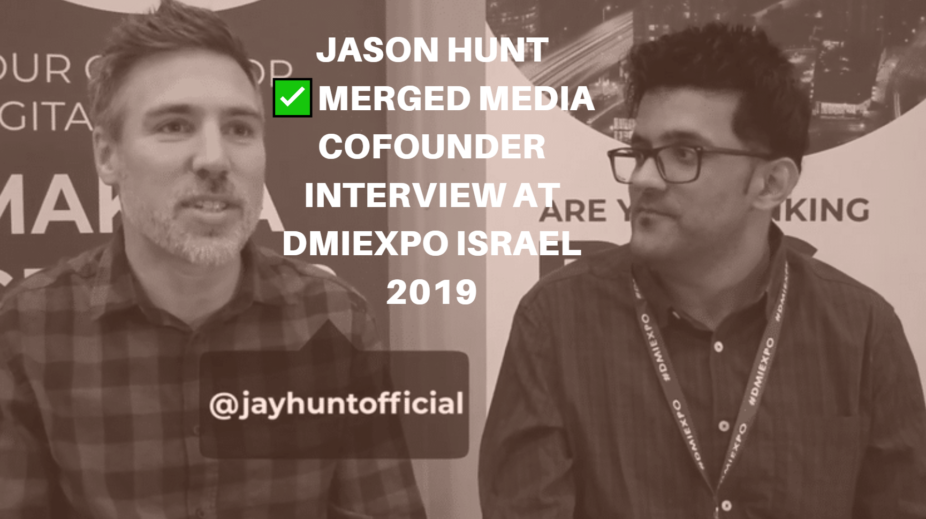 Jason Hunt Menggabungkan Wawancara Pendiri Media Di DMIEXPO Israel 2019