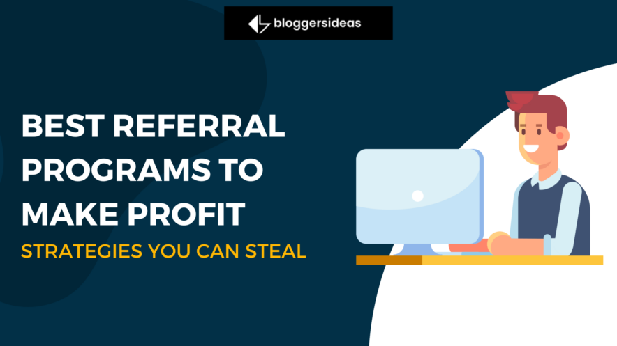 17 Best Referral Programs To Make Profit In 2025 🤑